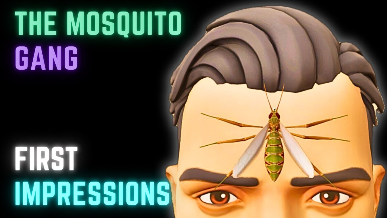 The Mosquito Gang - First Impressions - YouTube