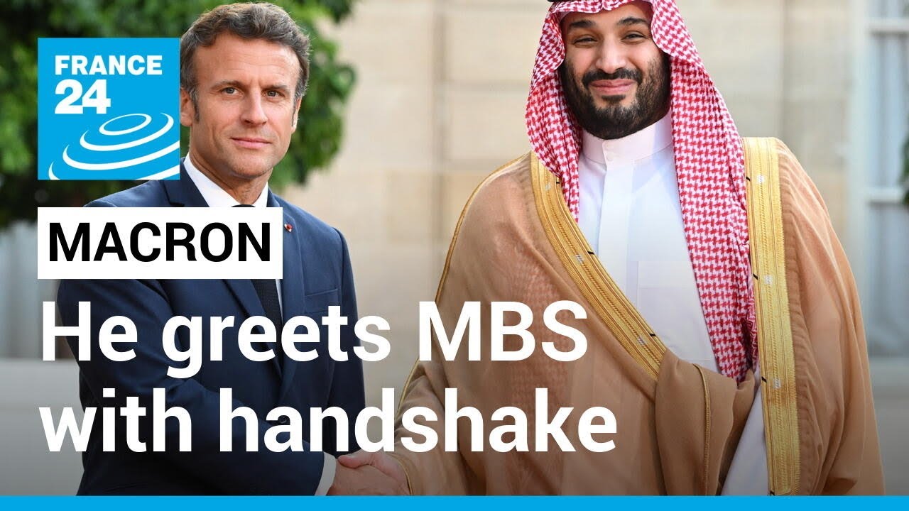 Macron greets Saudi Arabia’s MBS with handshake as he arrives for ...