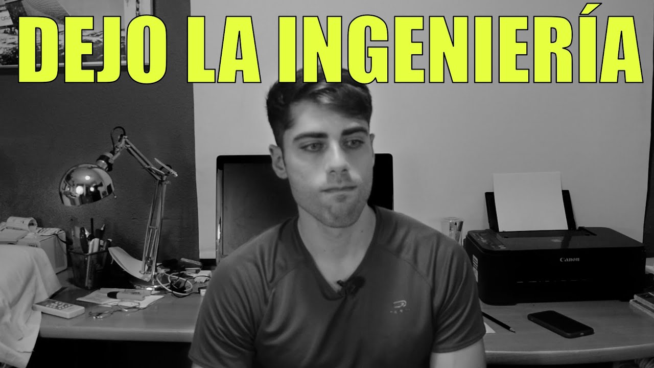 👉 Por estos MOTIVOS dejé el Trabajo de INGENIERO INDUSTRIAL - YouTube