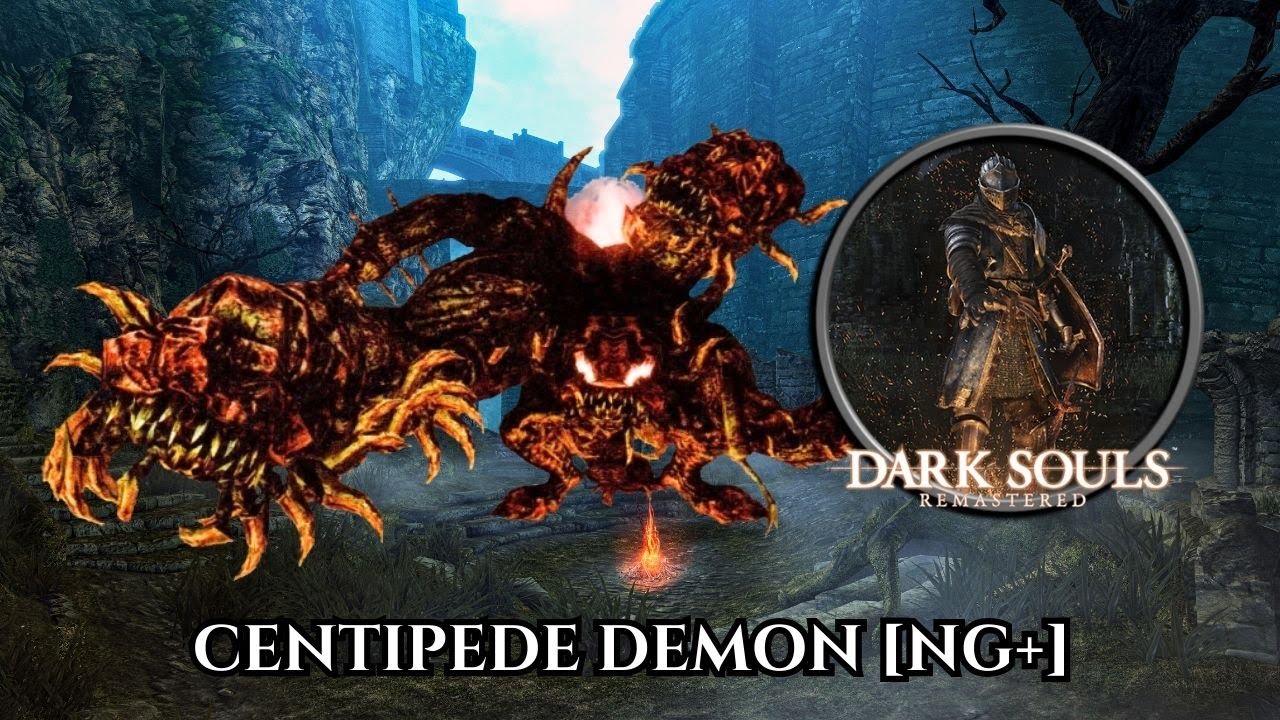 Centipede Demon [NG+] - Dark Souls Remastered - YouTube