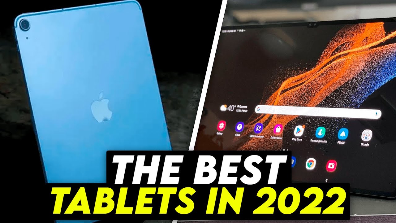 The Best Tablets In 2022 - YouTube