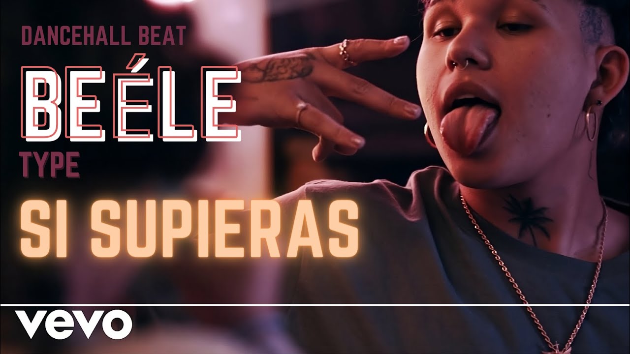 Beéle Type Si Supieras Instrumental Dancehall Romántico Youtube