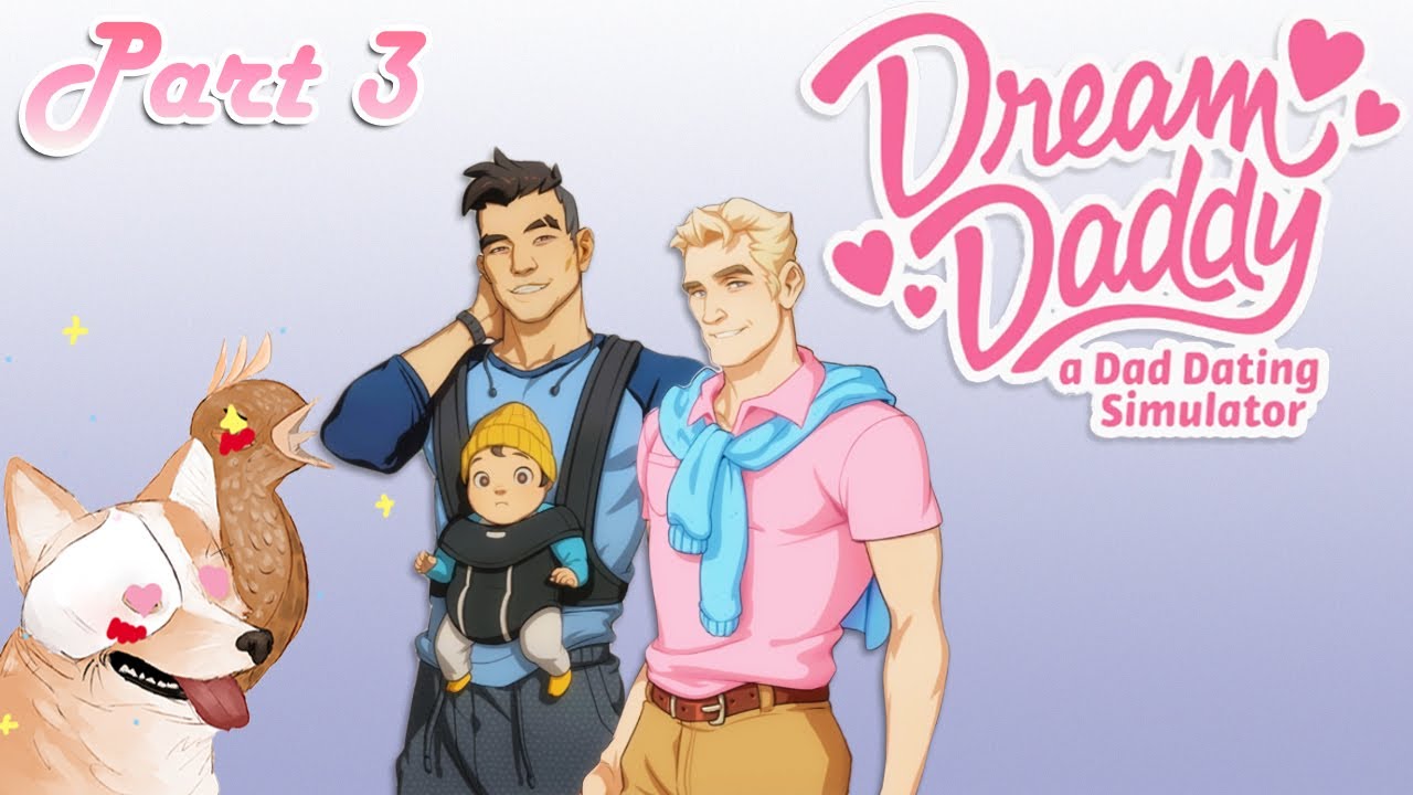 NOTHING LIKE CREEPY KIDS AND COOKIES! || Dream Daddy: Part 3 - YouTube