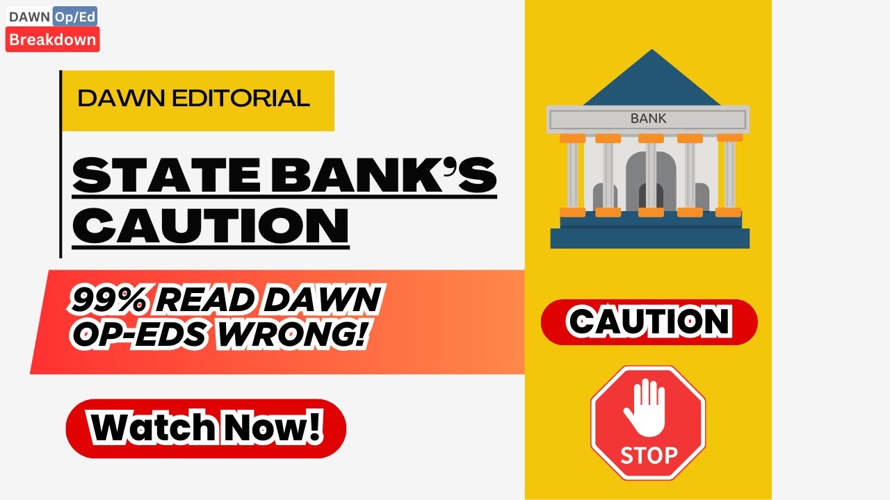 State Bank’s Caution | Economic Insights for CSS/PMS | Dawn News ...