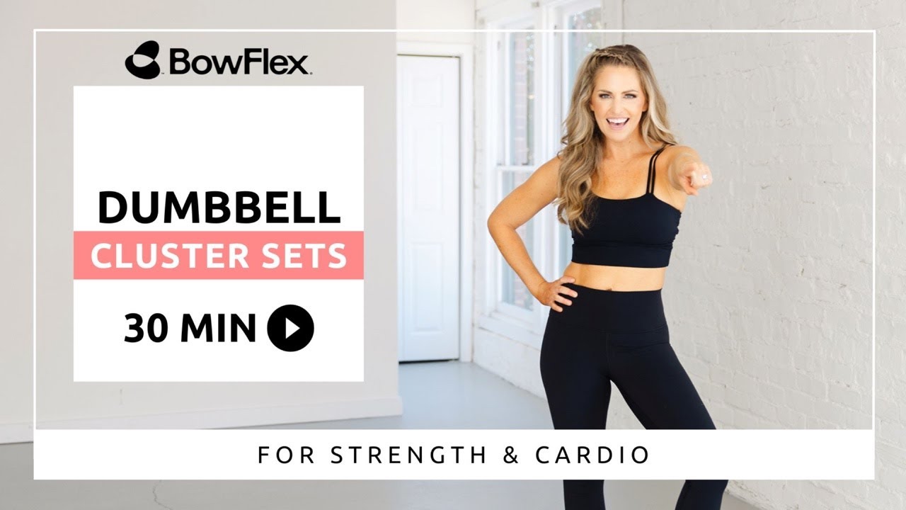 Bowflex® Live | 30-Minute Dumbbell Cluster Sets Workout - YouTube