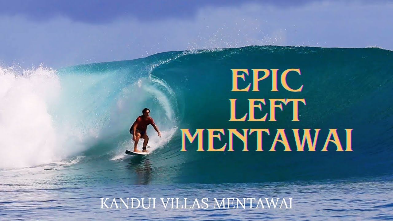 SURFING MENTAWAI EPIC RIPPABLE LEFT - YouTube