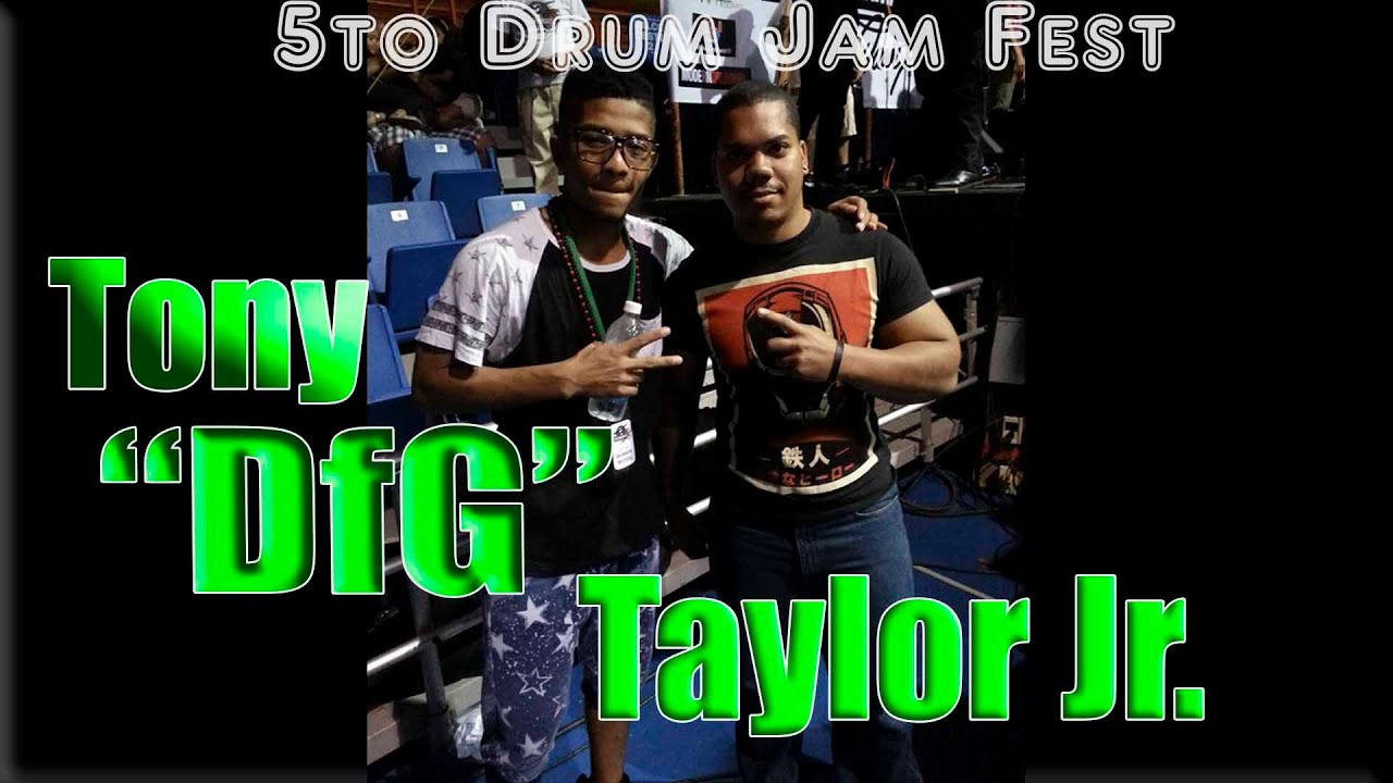DrumJamFest2015 |Tony "DfG" Taylor Jr. - YouTube