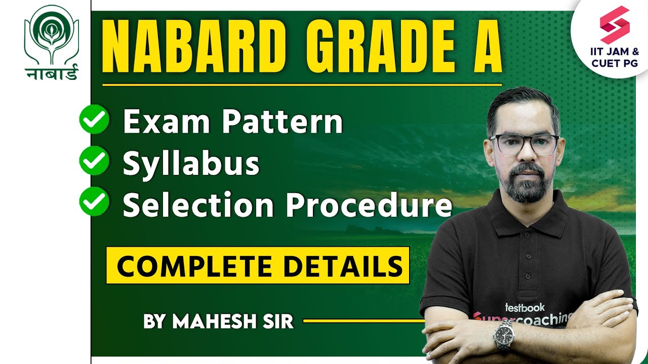 NABARD Grade A 2025 | Exam Pattern | Subject | NABARD Grade A Selection ...