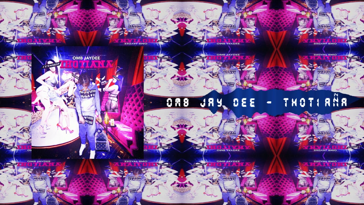OMB Jay Dee - Thotiana (Audio) - YouTube