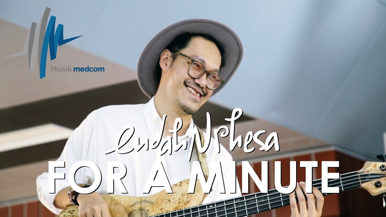 Endah N Rhesa - For A Minute (Musik Medcom) - YouTube