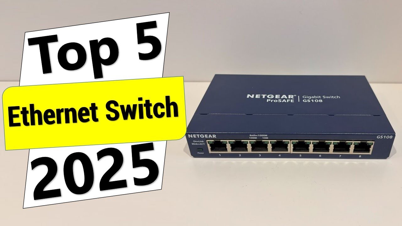 Top 5 Best Ethernet Switch in 2025 | Best Ethernet Switch - YouTube