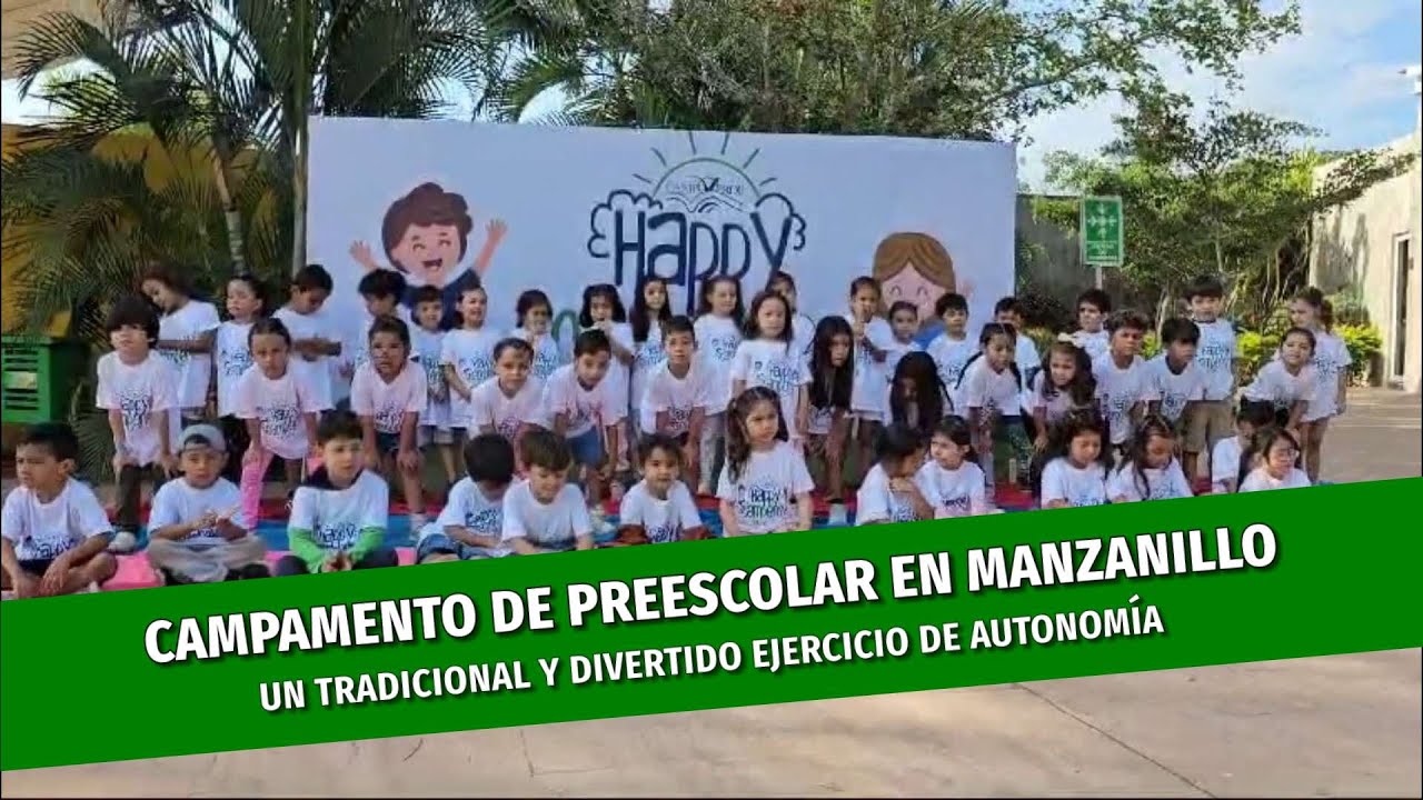 Campamento de Preescolar en Campus Manzanillo - YouTube