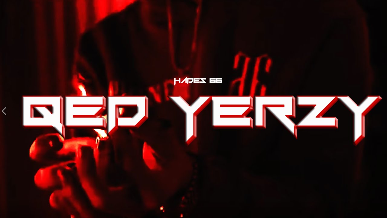 QED YERZY - Hades66 (Official Video) - YouTube