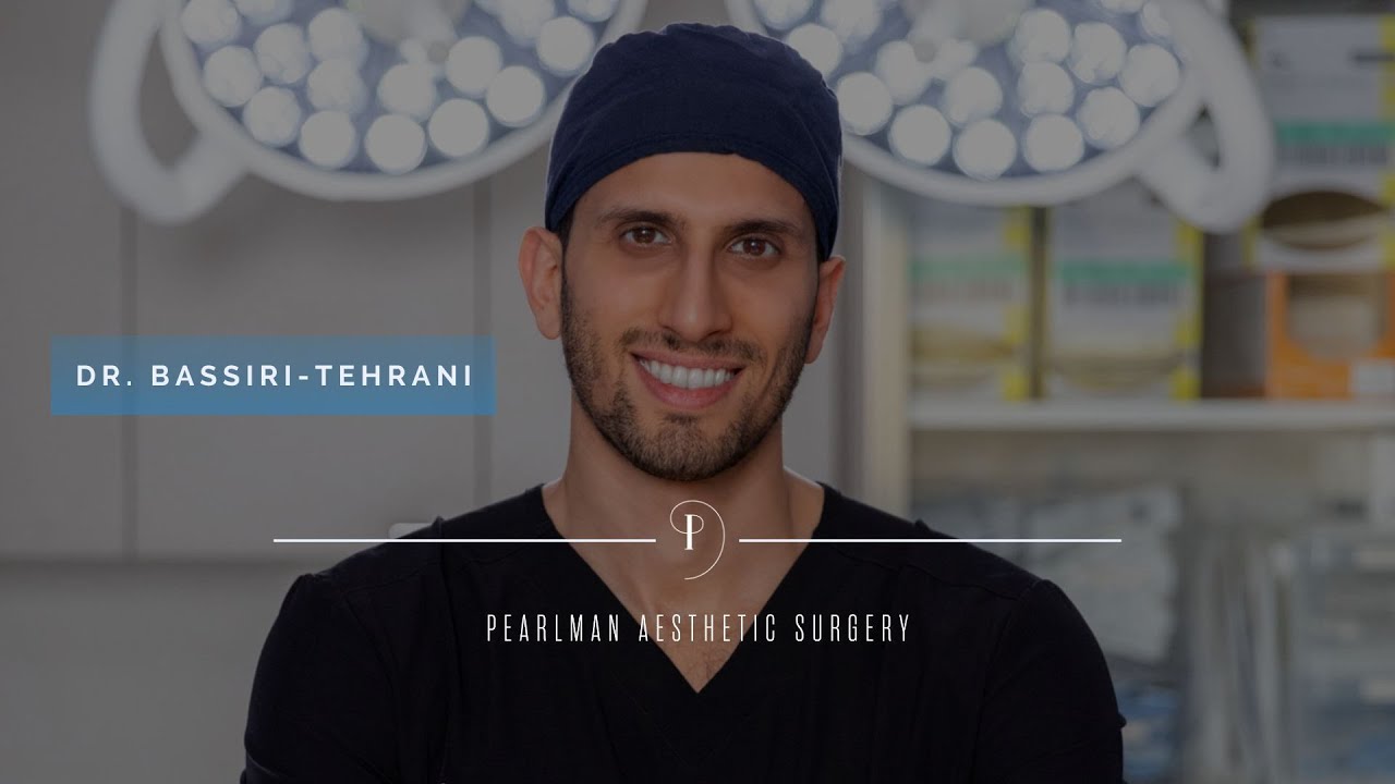 Pearlman Aesthetic Surgery - Meet Dr. Brian Bassiri-Tehrani - YouTube