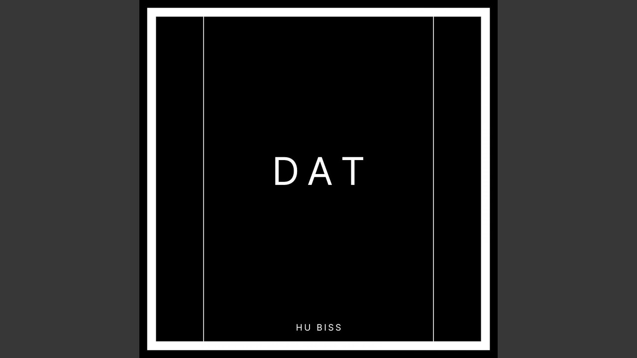 Dat - YouTube Music