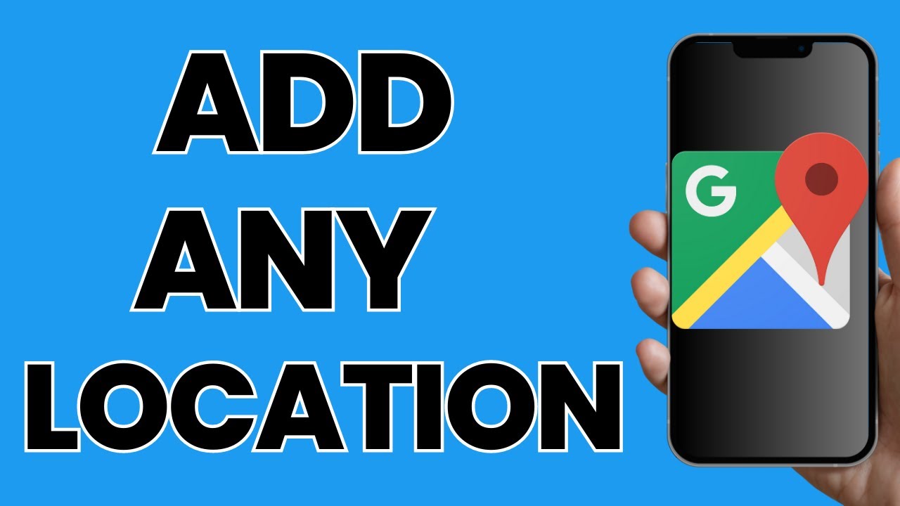 How To Add Location In Google Map By Phone - YouTube