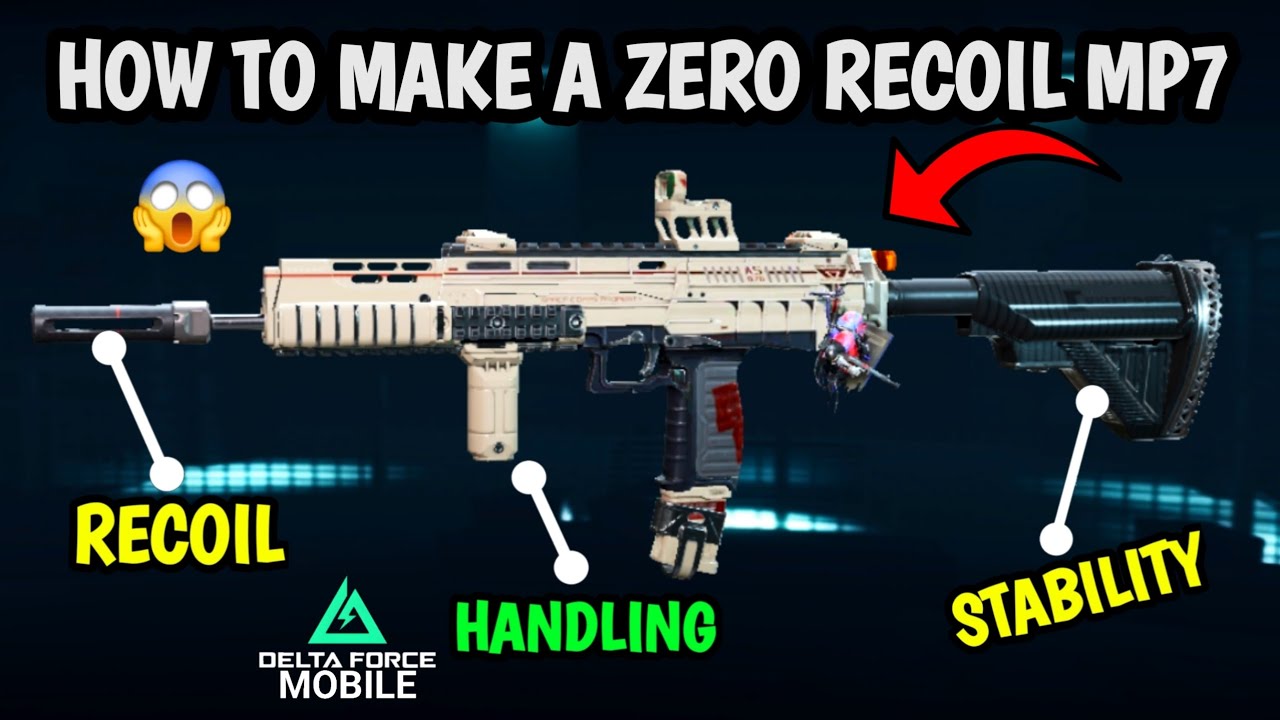 MP7 ZERO RECOIL Build – Delta Force Mobile Loadout Guide - YouTube