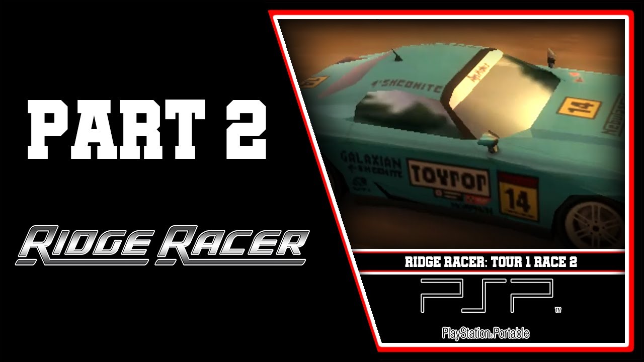 Ridge Racer PSP [ Part 2] - YouTube