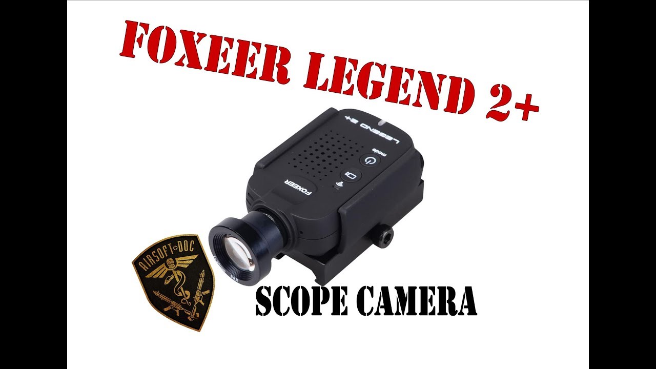 Part 1 - Foxeer Legend 2+ Scope Cam (35mm Zoom Shot/Scope Cam ...