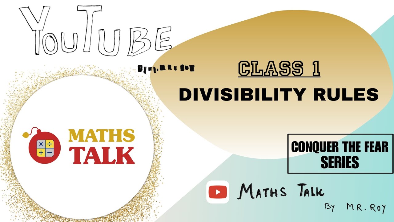 CLASS 1 - DIVISIBILITY RULES | BASIC TO ADVANCE - YouTube