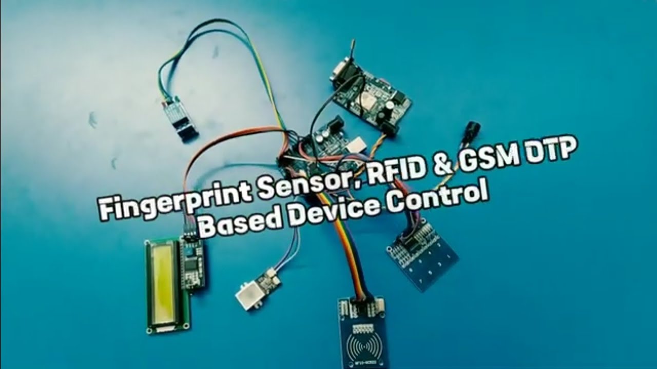 Fingerprint sensor, RFID, GSM OTP based device control using Arduino # ...
