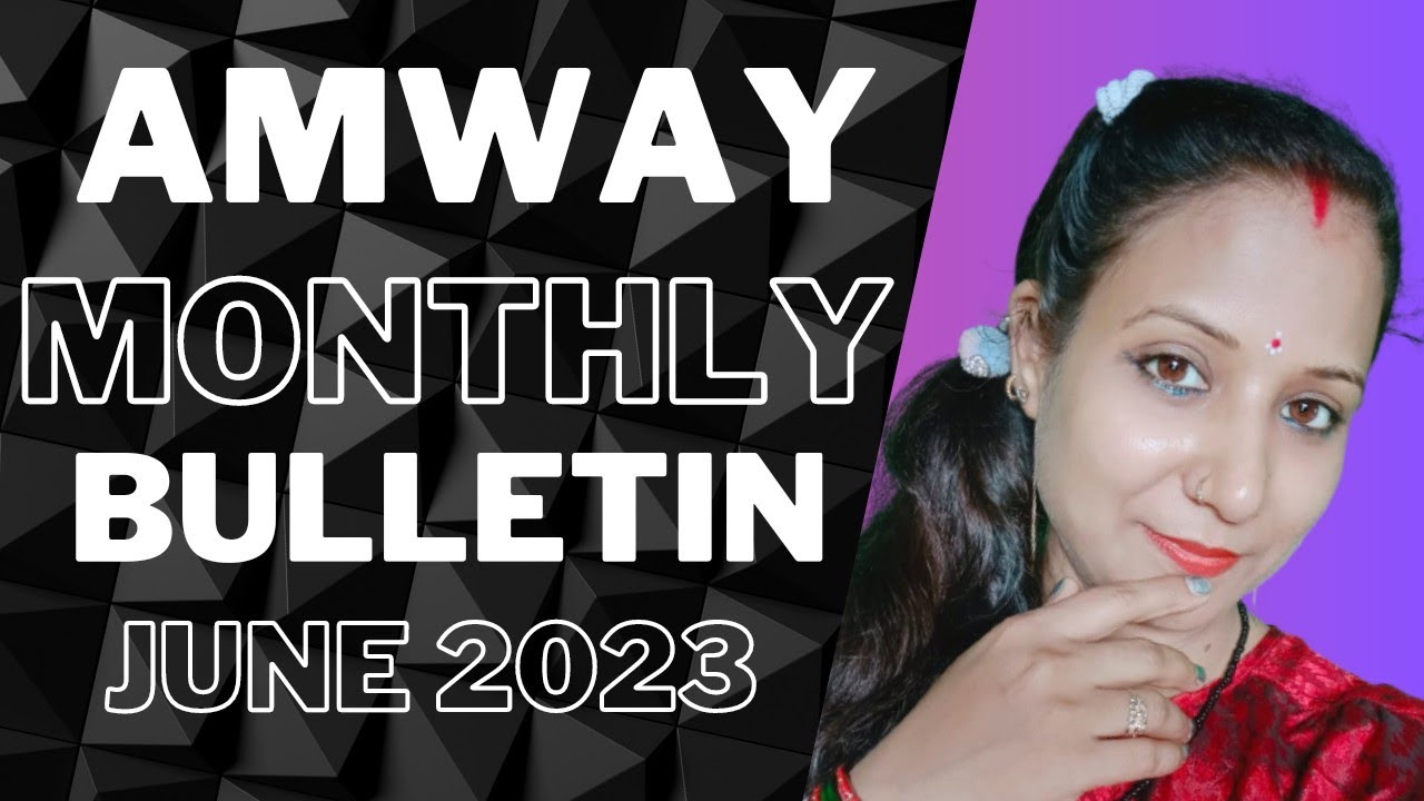Amway Monthly Bulletin June 2023/Amway Offers June 2023/Amway June ...