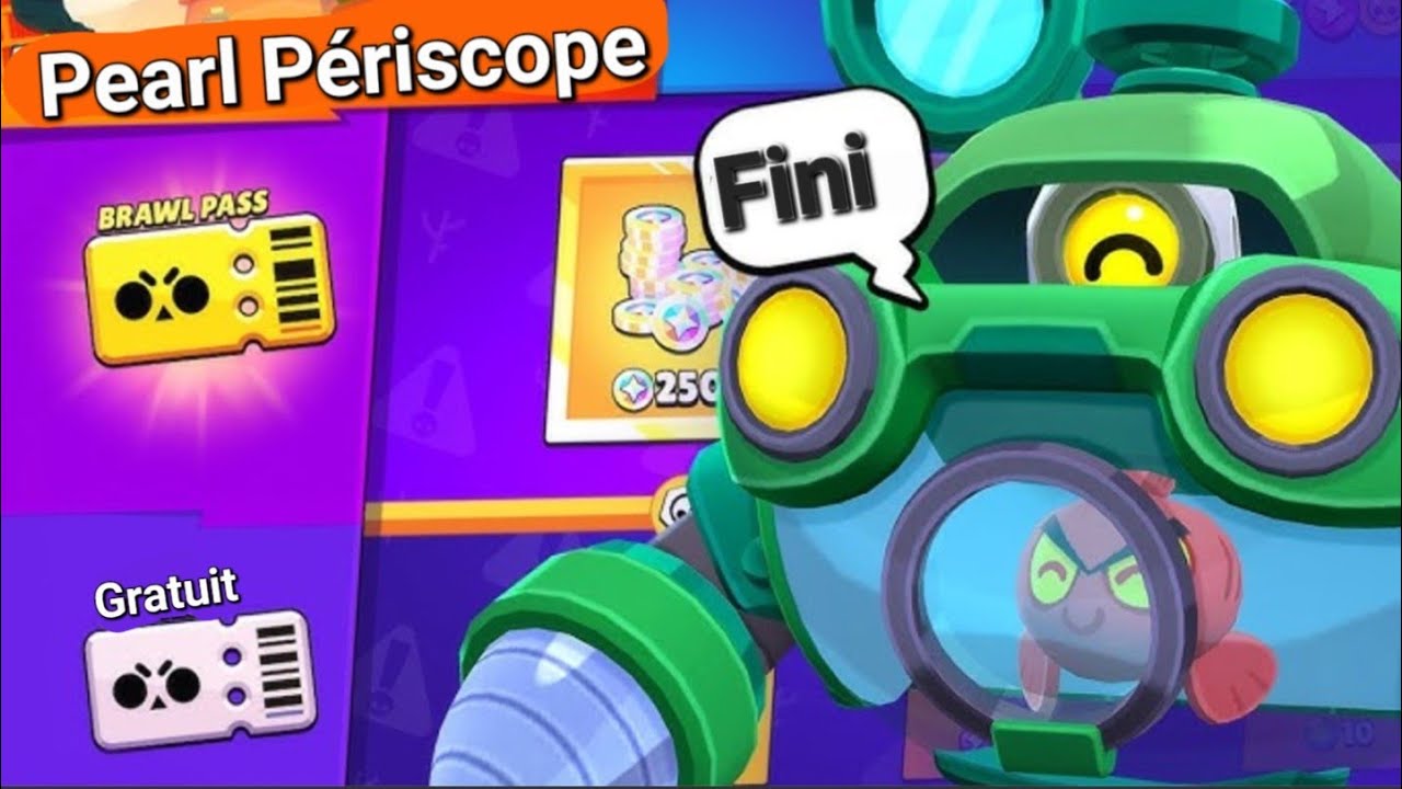 Brawl Stars Pass Terminé Je Débloque Pearl Périscope - YouTube