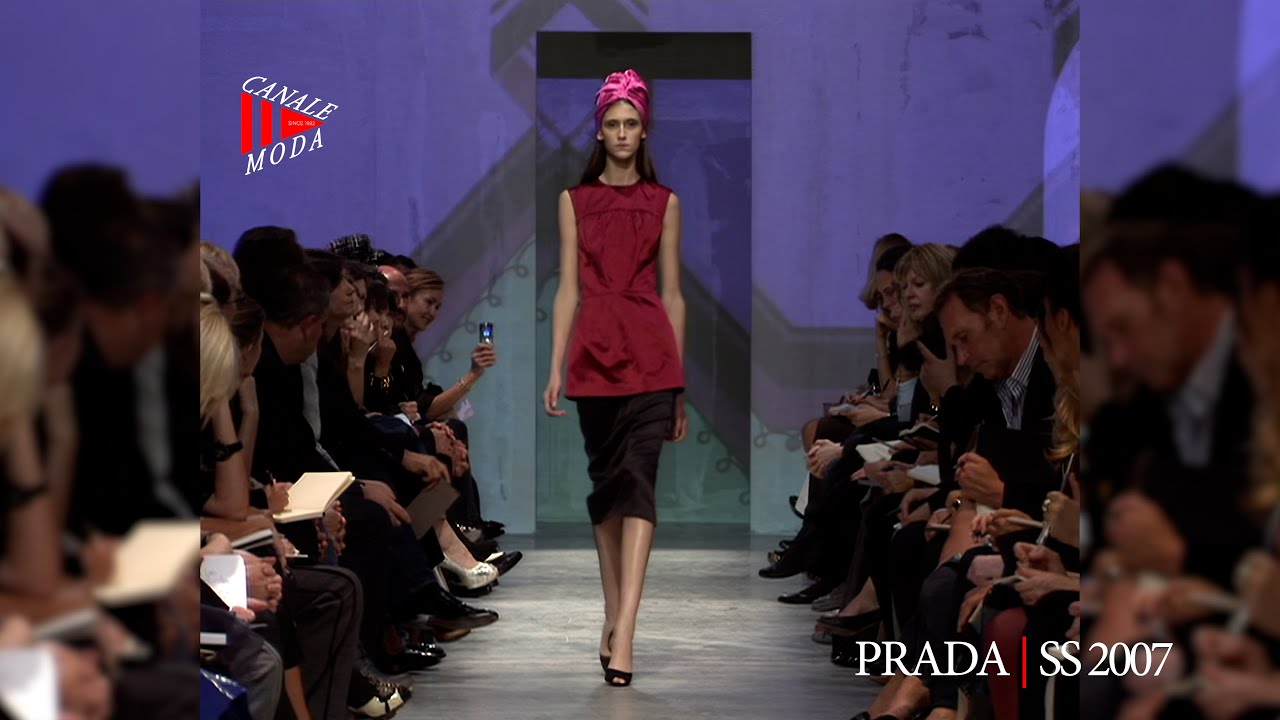 PRADA Spring 2007 Milano - Canale Moda - YouTube