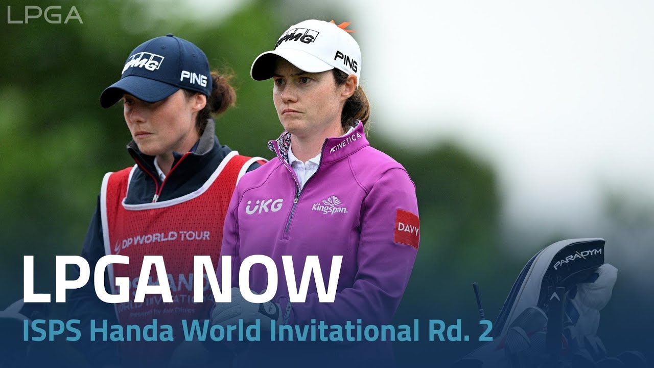 LPGA Now | ISPS Handa World Invitational Rd. 2 - YouTube