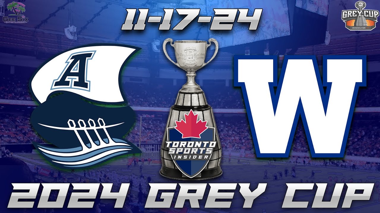 11-17-24 Toronto Argonauts vs Winnipeg Blue Bombers 2024 CFL Grey Cup ...