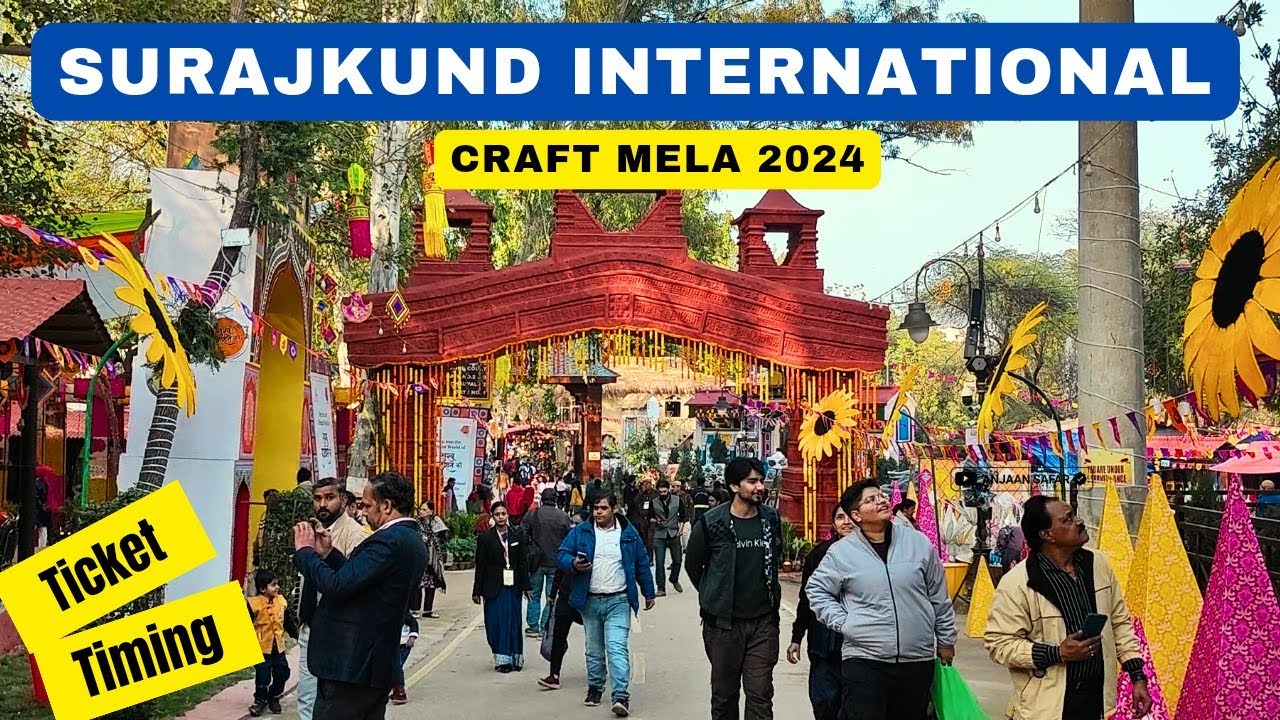 Surajkund Mela 2024 । Surajkund international Craft Mela। Surajkund ...