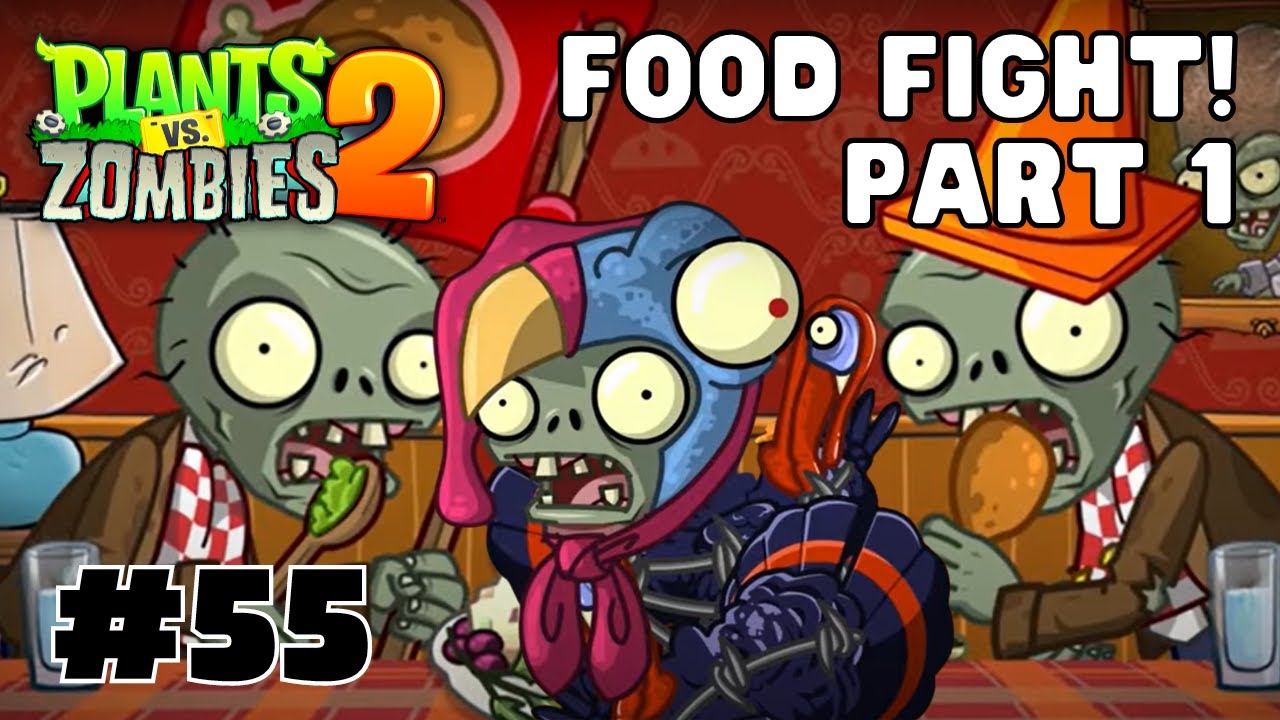Food Fight! Part 1 of 4 - Plants vs Zombies 2 PvZ 2 - YouTube