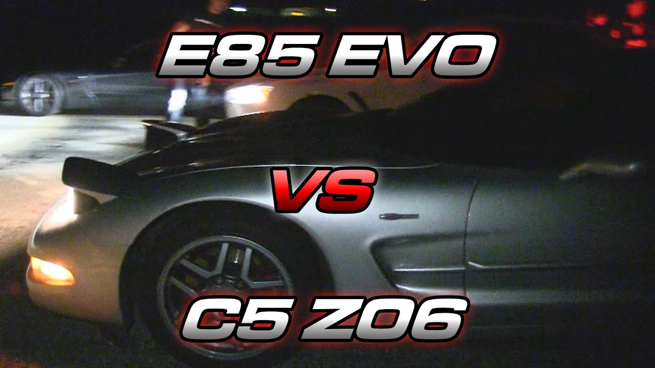 E85 EVO vs C5 Z06 - YouTube