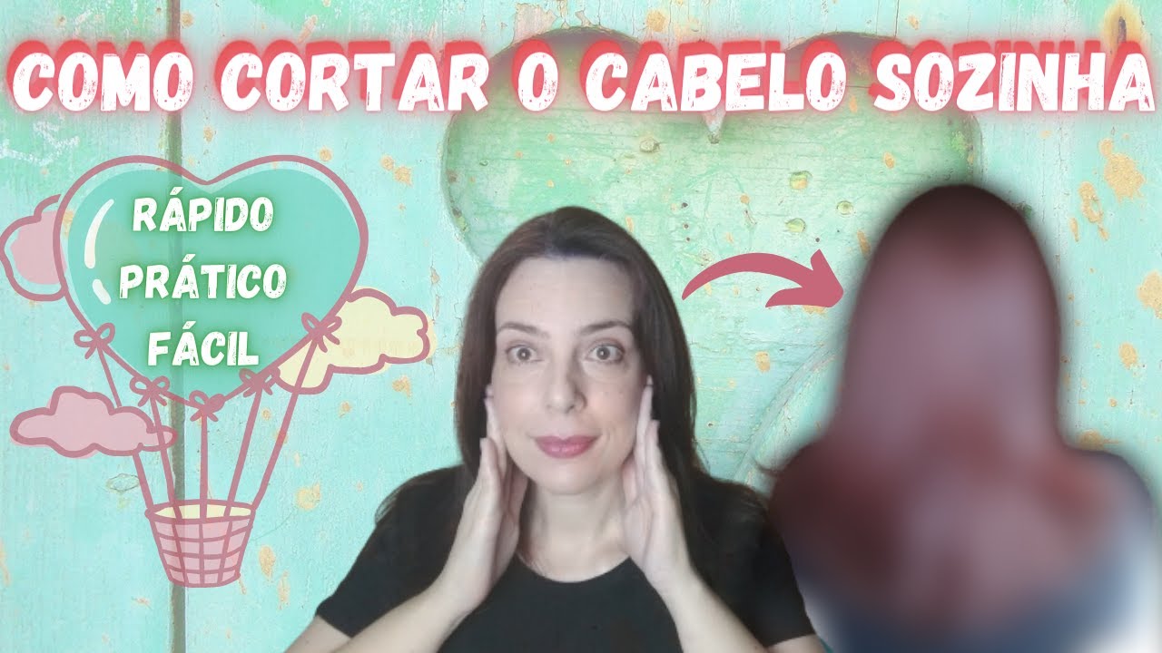 💇‍♀️[PASSO A PASSO] COMO CORTAR CABELO SOZINHA - RÁPIDO, PRÁTICO E ...