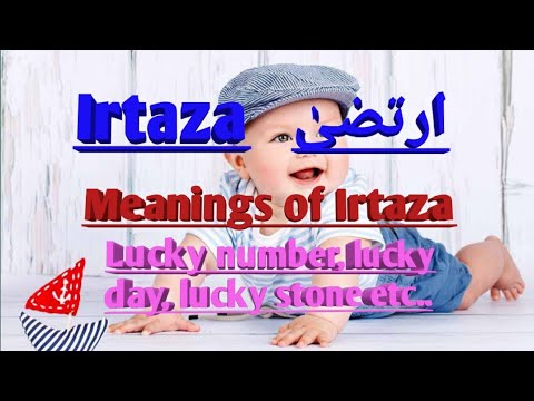 Irtaza ke meanings Urdu me, lucky day, lucky day etc ( Irtaza is ...