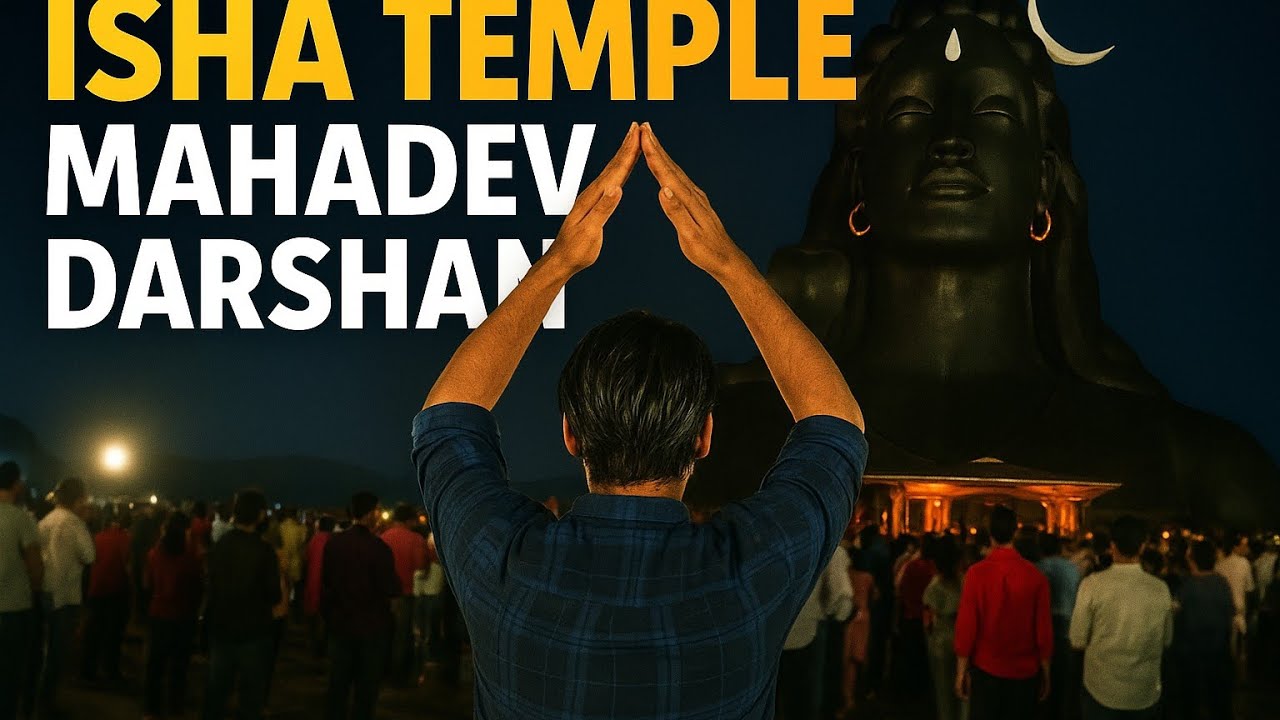 Isha Tample Mahadev Darshan 🙏 Tamilnadu (Coimbatore) Har Har Mahadev 🙏 ...
