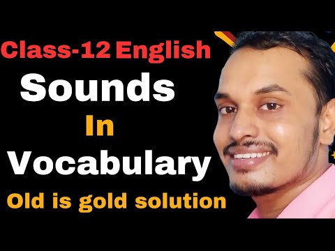 Sounds in Vocabulary | Class-12th English by Shyam Sir - YouTube