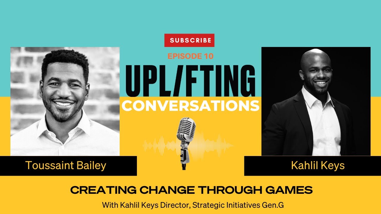 Creating Change through Games with Kahlil Keys Director Strategic ...