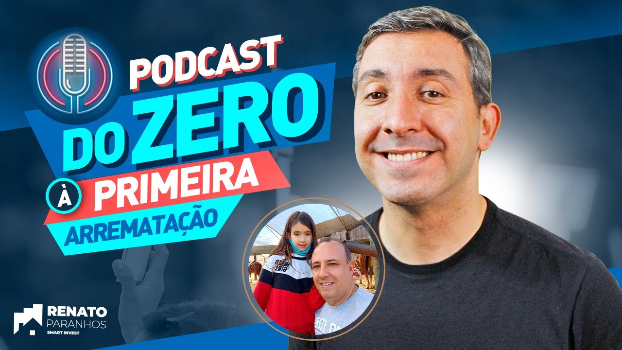#004 PodCast Do Zero à Primeira Arrematação | Flávio Bernardes - YouTube