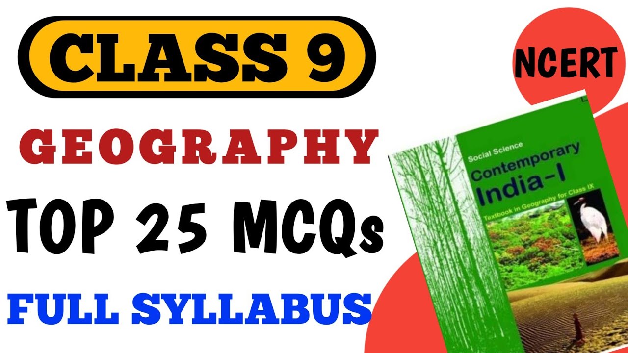Best MCQ Geography Class 9 NCERT Full Syllabus | Class 9 NCERT MCQs # ...