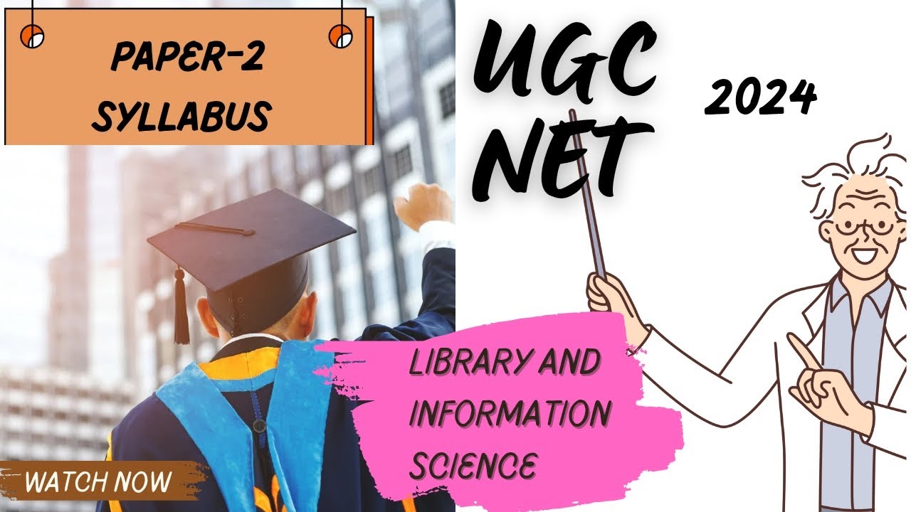 UGC NET Library science paper 2 syllabus 2024 | Complete guide ...