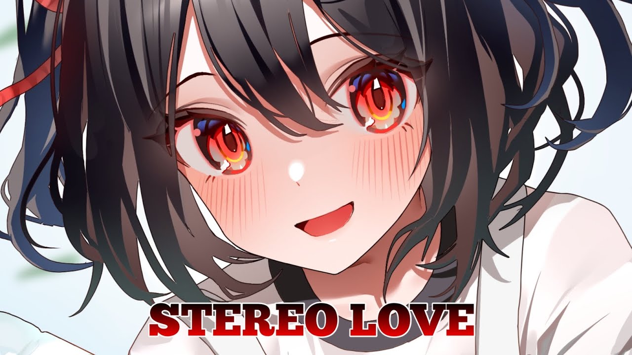 Nightcore - Stereo Love - YouTube Music