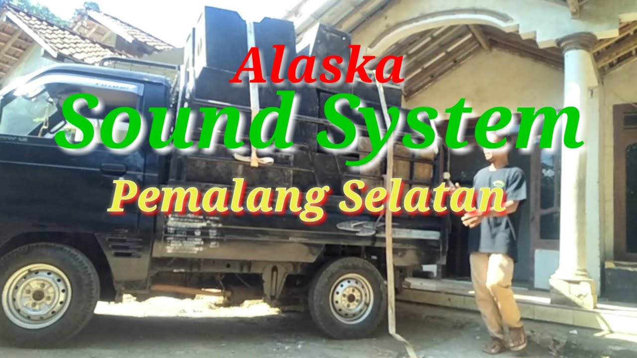Loading Sound System Alaska Musik" job dangdut" - YouTube