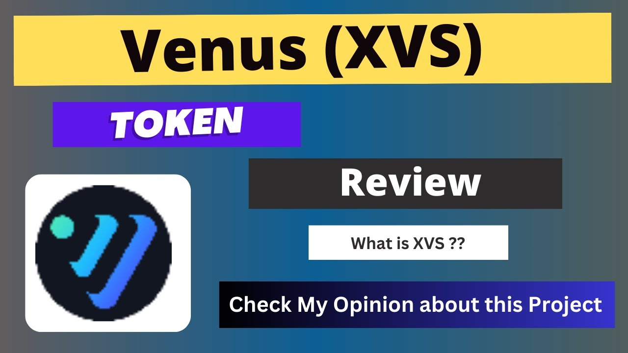 Venus (XVS) Token Reivew || What is XVS Coin - YouTube