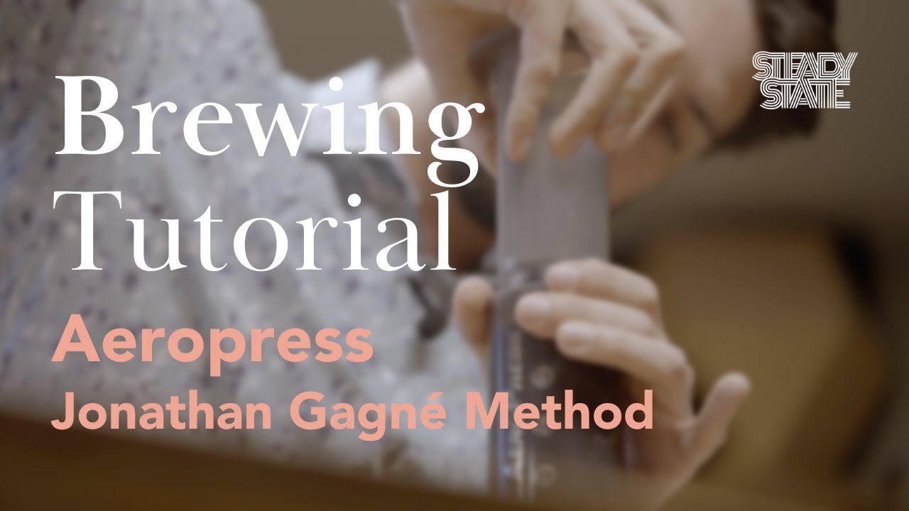 How to brew with an Aeropress: The Jonathan Gagné Method | Coffee Brewing Tutorial | Steady ...