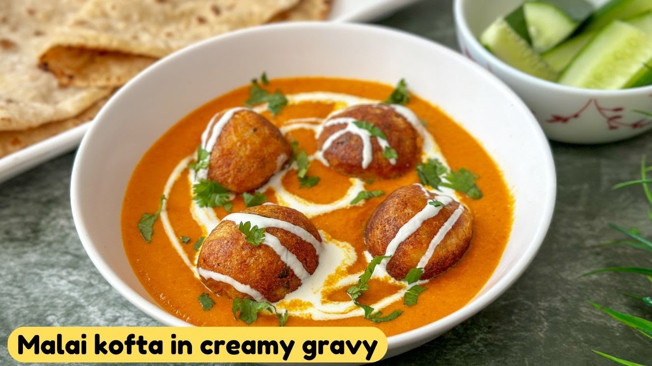 Malai kofta in creamy gravy | No Deep fried, no air fried kofte recipe ...