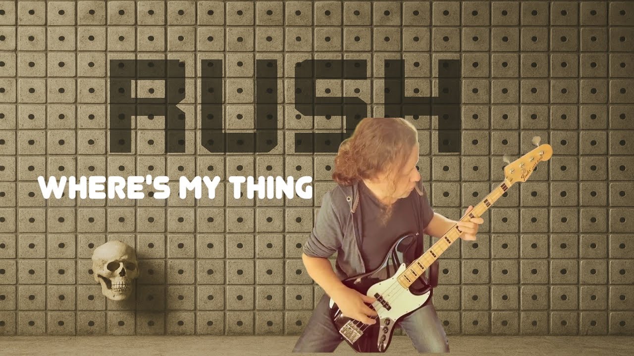 Rush - Where's My Thing (bass cover) - YouTube