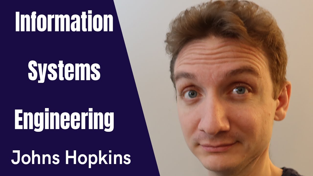 Information Systems Engineering at Johns Hopkins University - YouTube