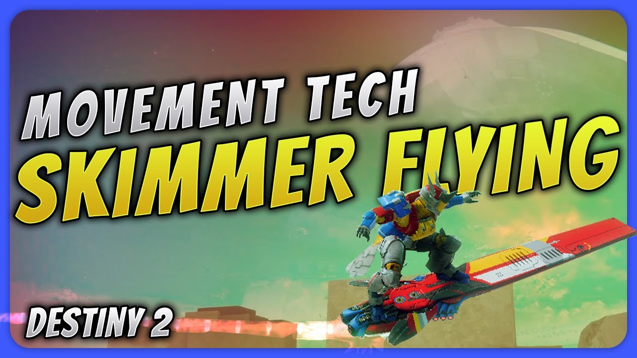 Destiny 2 Movement Tech — Skimmer Flying - YouTube