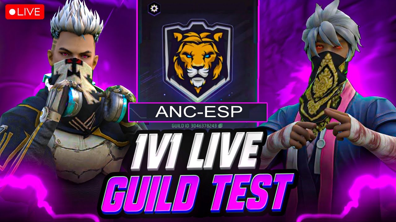 FREE FIRE LIVE GUILD TEST+STREAK MATCHES | CAN JOIN ☠️ ANC-ESP ⁉️ - YouTube